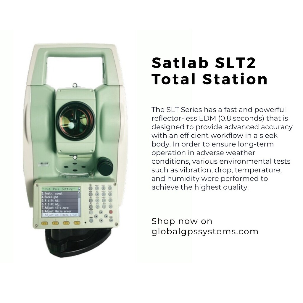 The Satlab SLT2 Total Station - News - Surveying Hub Community