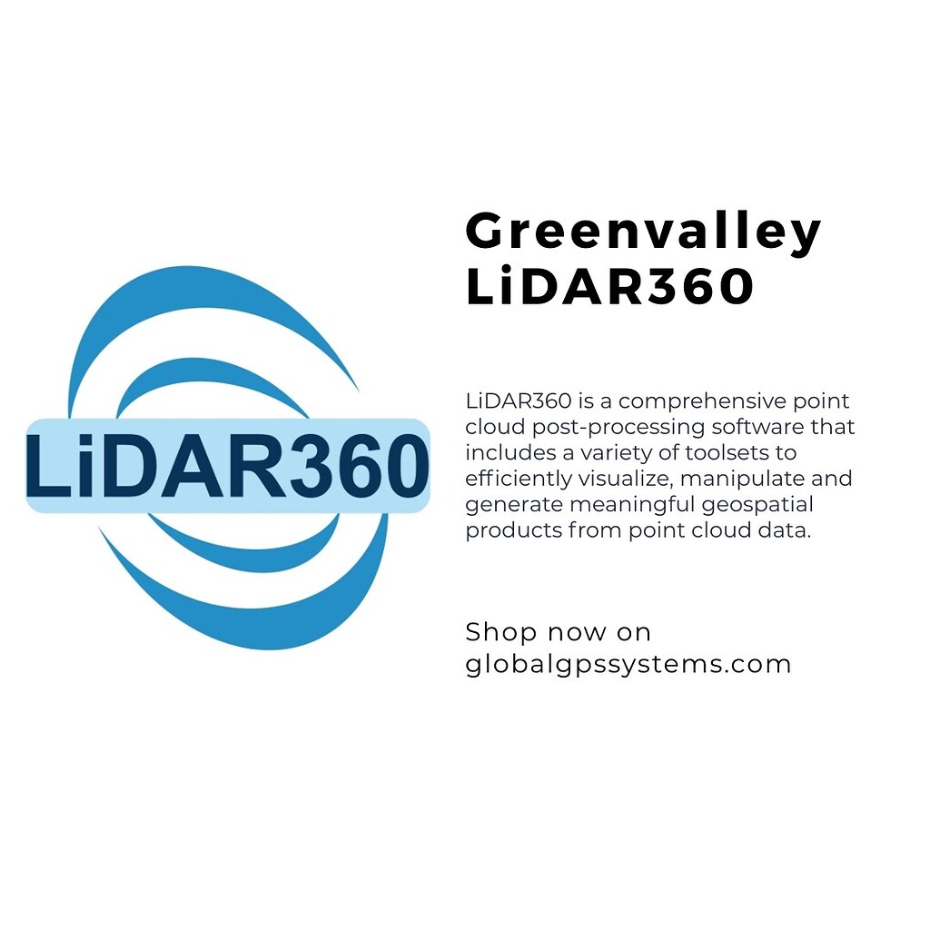 Greenvalley LiDAR360 Software - News - Surveying Hub Community